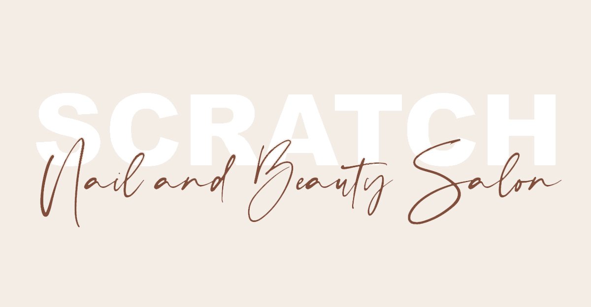 The Treatments – Scratch Nail & Beauty Salon